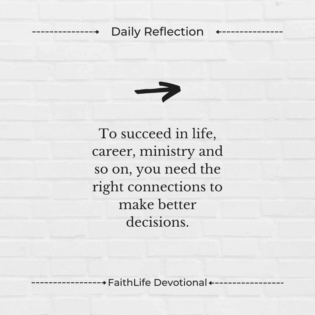 Making Decisions; Choose the Right Connections - FaithLife Ministries
