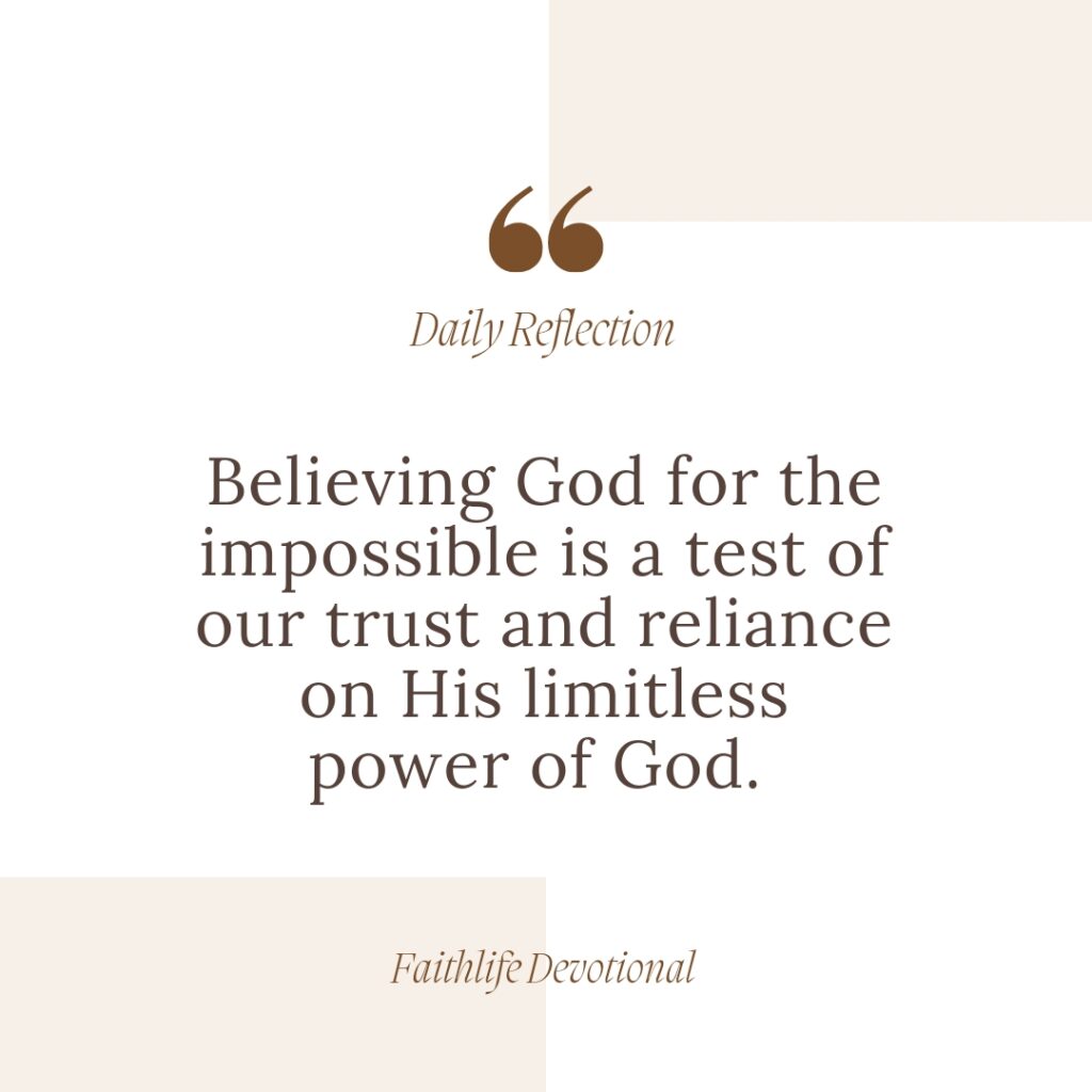 Believing God for The Impossible - FaithLife Ministries